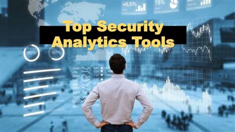 Top Security Analytics Tools Pptx Information Services Industry Industries