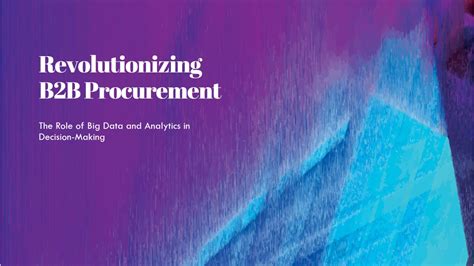 The Role Of Big Data And Analytics In Decision Making Revolutionizing