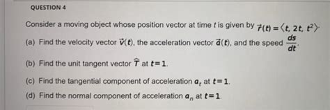 solved question 4 ds consider a moving object whose position