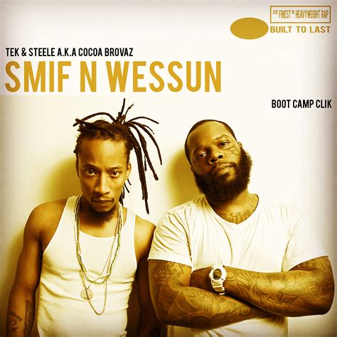 Smif N Wessun Conçu Pour Durer