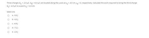 solved three charges qa 2 0 pc q3 6 0 c are located