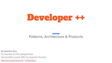 Developer Through Patterns Architecture And Products Ppt