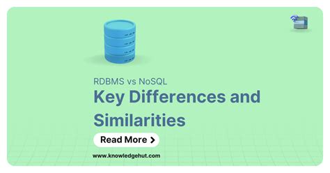 Rdbms Vs Nosql Key Differences And Similarities