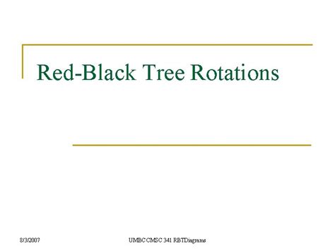 Redblack Tree Rotations 832007 Umbc Cmsc 341 Rbtdiagrams