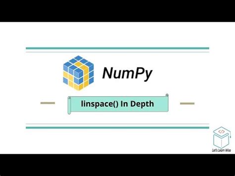 Numpy Linspace Function Explained In Detail | Numpy Tutorials | Machine Learning made easy - YouTube