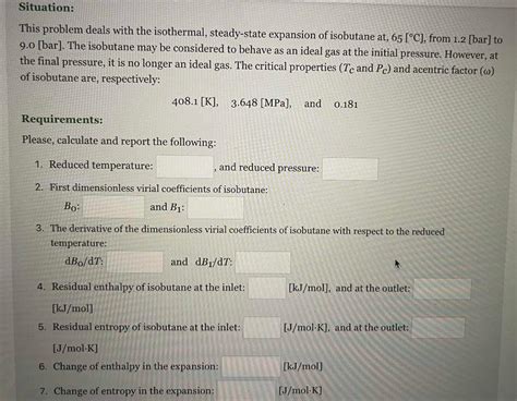 Solved Situation This Problem Deals With The Isothermal