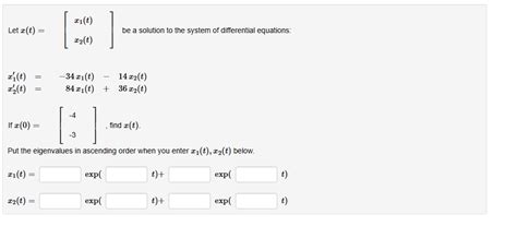 solved let x t [x1 t x2 t ] be a solution to the system of