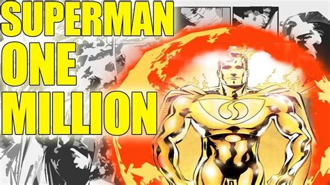 ☀️ La Versión Más Poderosa De Superman One Million Prime ☀️ Dc
