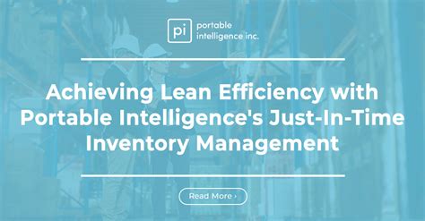 Achieving Lean Efficiency With Portable Intelligences Just In Time Inventory Management