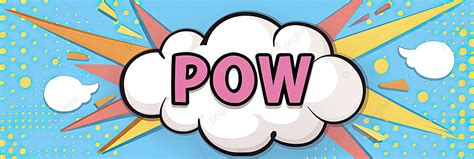 폭발 중앙에 쓰여진 펑pow 단어 단어 펑 쓴 배경 일러스트 및 사진 무료 다운로드 Pngtree