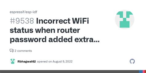 Incorrect WiFi Status When Router Password Added Extra Letter IDFGH Issue