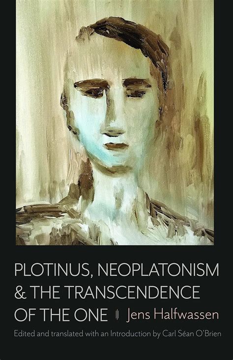 Buy Plotinus Neoplatonism And The Transcendence Of The One Book Online At Low Prices In India