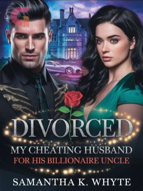 More Than Unexpected Divorced My Cheating Husband For His