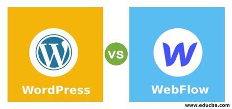 WordPress Vs WebFlow Top 7 Comparisons Of WordPress Vs WebFlow