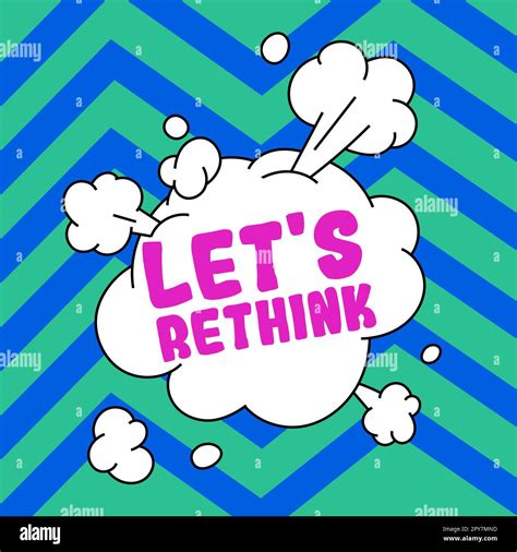 Inspiration Showing Sign Lets Rethink Concept Meaning An Afterthought