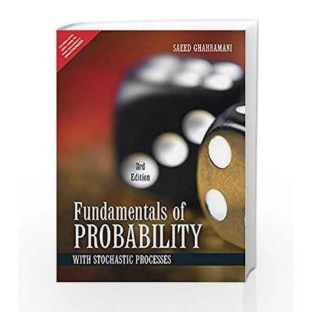 Fundamentals Of Probability With Stochastic Processes E By Buy Online Fundamentals Of