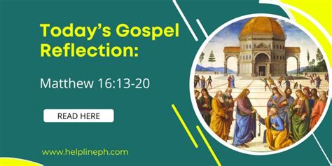 Todays Gospel Reflection Matthew 16 13 20 Helpline Ph