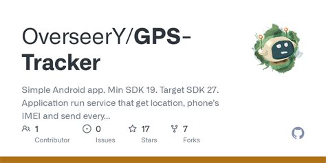 GitHub OverseerY GPS Tracker Simple Android App Min SDK 19 Target SDK 27 Application Run