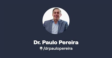 Dr Paulo Pereira Instagram Facebook Linktree
