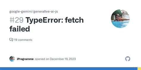 TypeError Fetch Failed Issue 29 Google Gemini Generative Ai Js