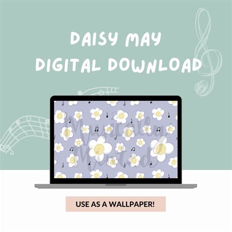 Daisy May Wallpaper Digital Download Musically Minted