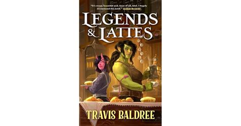 Book Giveaway For Legends And Lattes Legends And Lattes 1 By Travis
