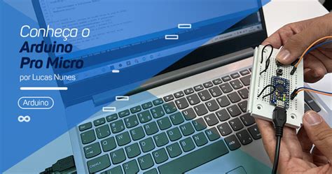 Confira Todos Os Posts Da Categoria Arduino