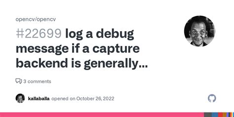 Log A Debug Message If A Capture Backend Is Generally Available But Isn T Capabable Of Either