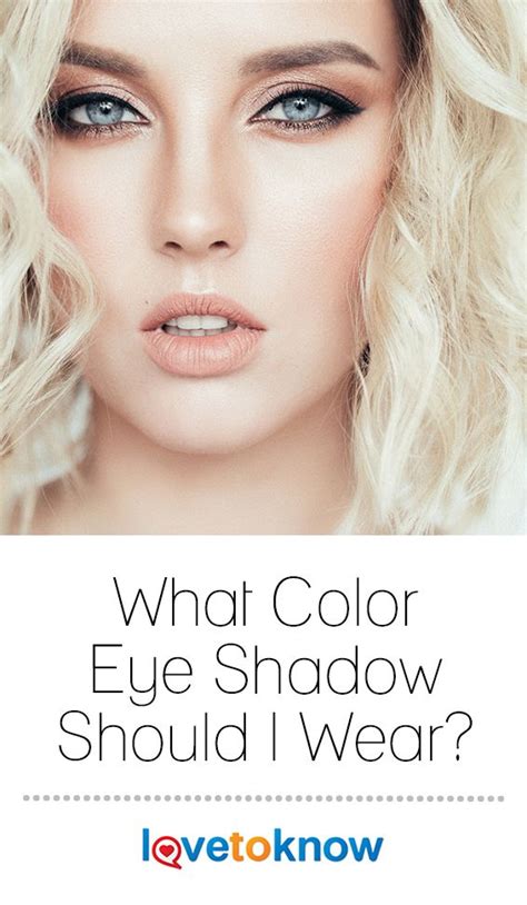 What Color Eye Shadow Should I Wear Lovetoknow Eyeshadow For Blue