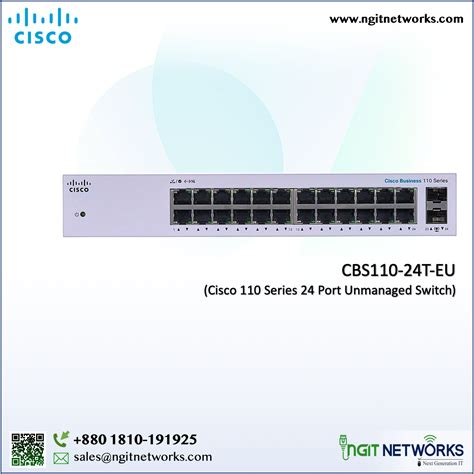 Cisco Cbs110 24t Eu 24 Port Unmanaged Switch It Solutions And Services Company