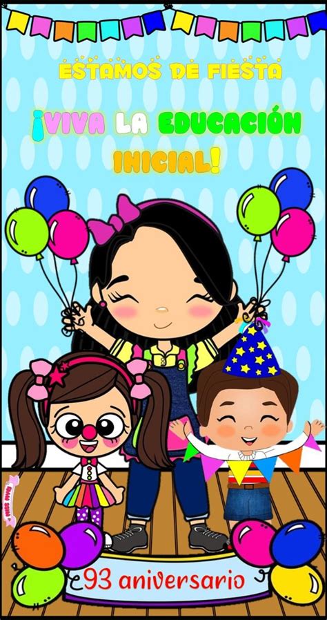 Pin De Nani Padilla En Tarjeta De Cumple Para La Escuela Dia De La Educacion Aniversario De