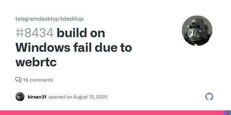 build on windows fail due to webrtc · issue 8434 · telegramdesktop