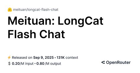 Longcat Flash Chat Api Pricing And Providers Openrouter