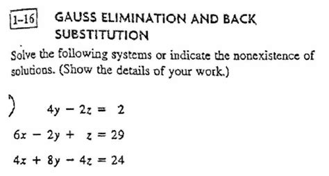 Solved GAUSS ELIMINATION AND BACK SUBSTITUTION Solve The Chegg Com