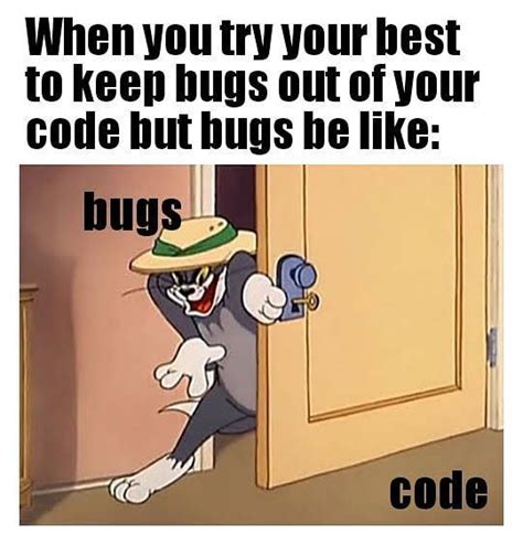 Code Is Like Tom And Jerry Follow Firebasetutorials For Coding Memes Cool