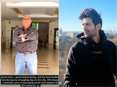 Best Landlord During My Struggling Days Kartik Aaryan Remembers Late Actor Satish Kaushik
