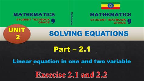 New Curriculum Mathematics Grade 9 Tutorial Unit 2 Part 1linear Equation In One And Two