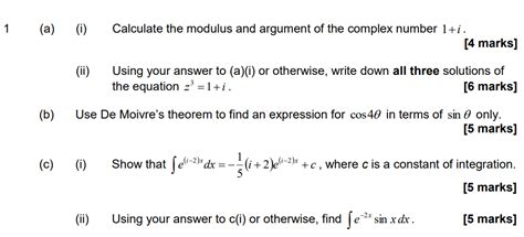 Solved A I Calculate The Modulus And Argument Of The Chegg