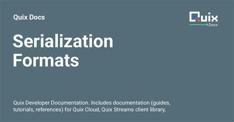 Serialization Formats Quix Docs