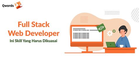 Full Stack Web Developer Ini Skill Yang Harus Dikuasai