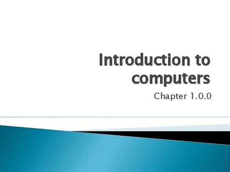 Introduction To Computers Chapter 1 0 0 Components