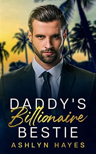 Daddys Billionaire Bestie A Forbidden Age Gap R Cravebooks