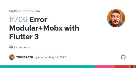 Error Modularmobx With Flutter 3 · Issue 706 · Flutterandomodular · Github