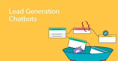 Chatbots For Lead Generation Find Ways To Attract More Leads Email And Internet Marketing Blog