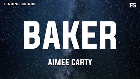Aimee Carty Baker Lyrics Youtube