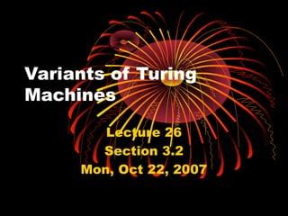 Variants Of Turing Machine PPT