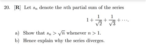 Solved 20 R Let Sn Denote The Nth Partial Sum Of The
