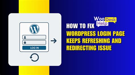 Fix Wordpress Login Page Refresh And Redirect Issue