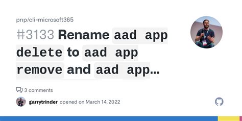 Rename `aad App Delete` To `aad App Remove` And `aad App Role Delete
