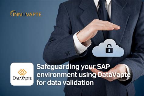 Innovapte On Linkedin Safeguarding Your Sap Environment Using Datavapte For Data Validation